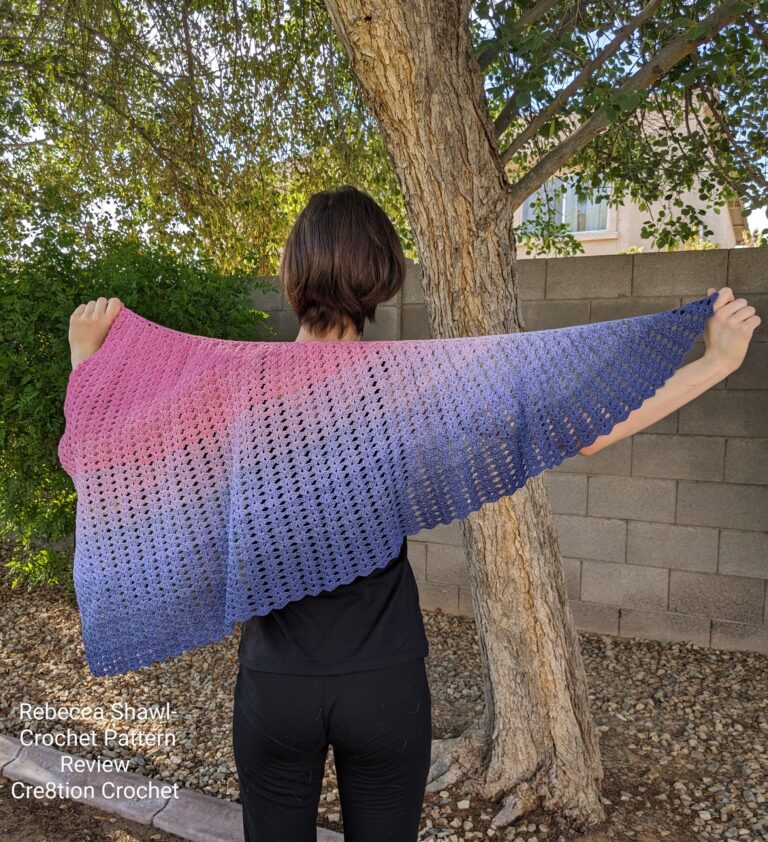 Rebecca Shawl - Crochet Pattern Review - Cre8tion Crochet